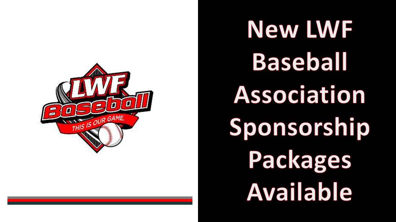 LWF Baseball Sponsorship Packages Now Available - LWF Baseball Association